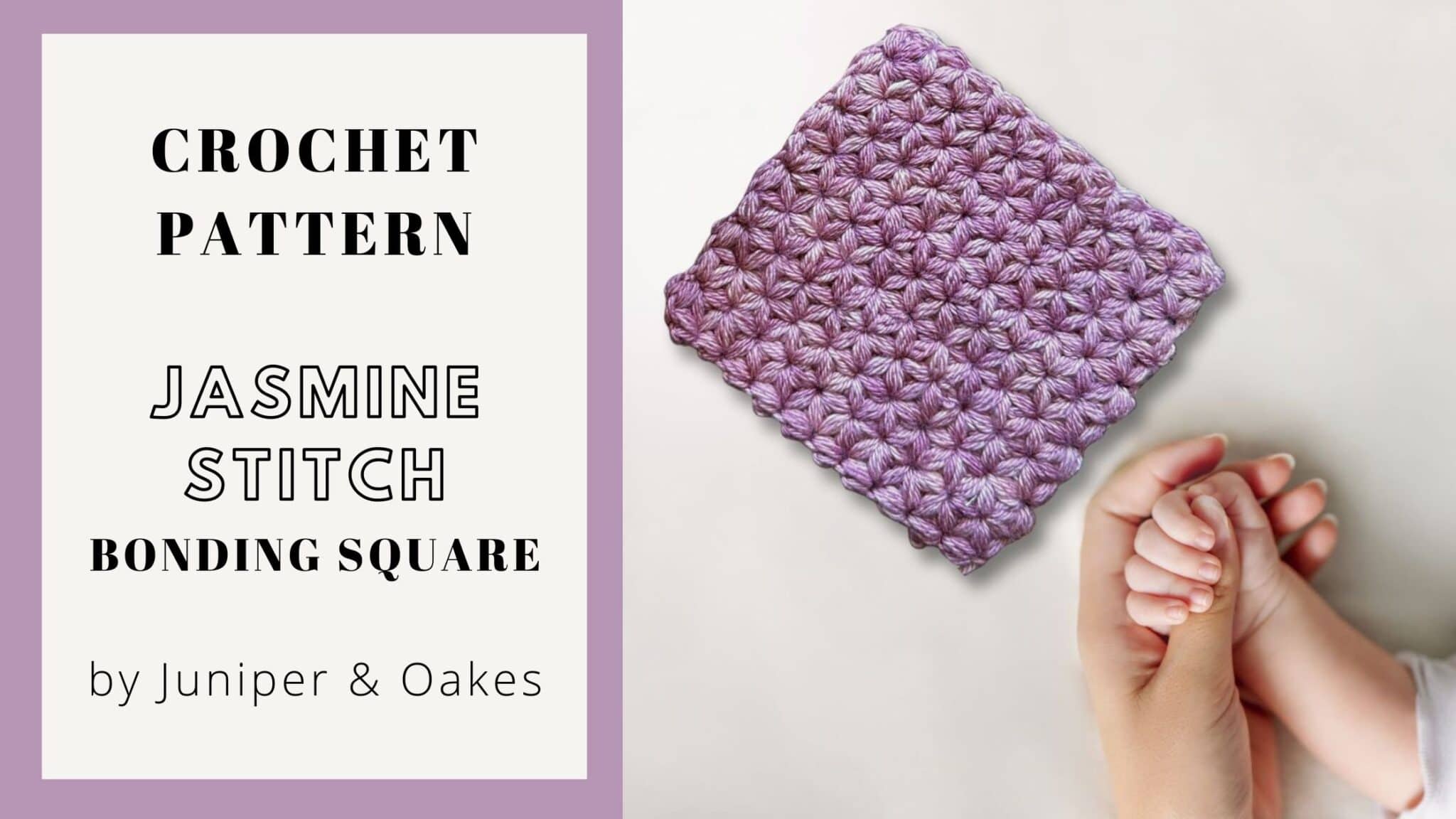 How to Crochet the Jasmine Stitch - Juniper and Oakes